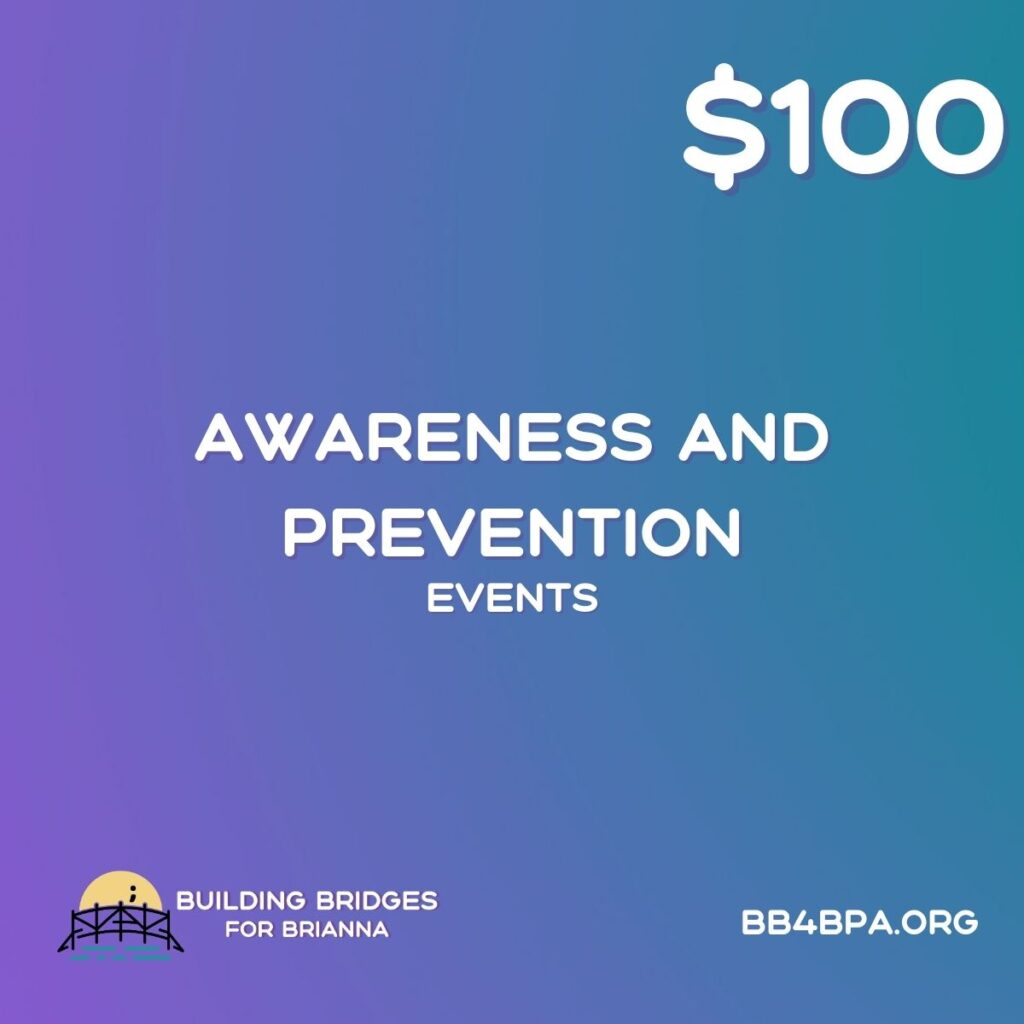 Awareness and Prevention Events – My Building Bridges for Brianna